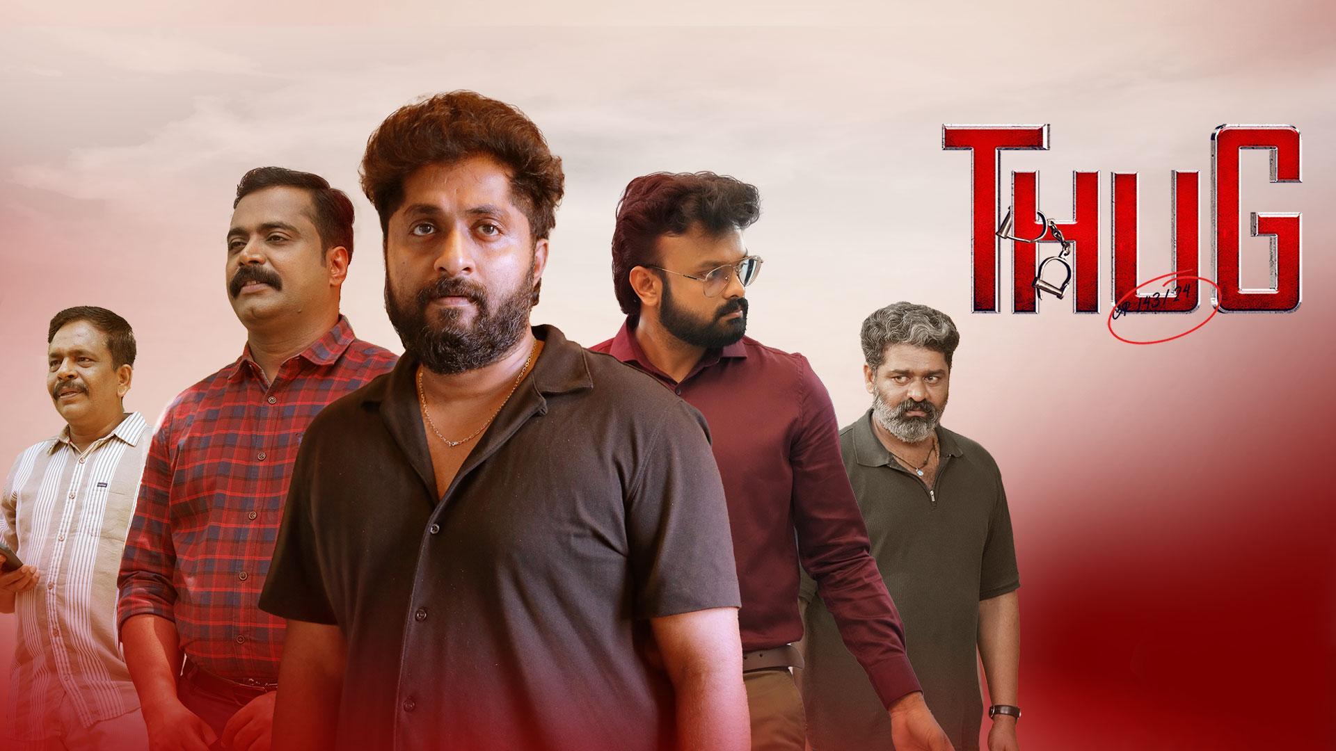 Watch Thug CR 143/24 Malayalam Movie Online in HD and Dolby audio with English subtitles, OTT ...