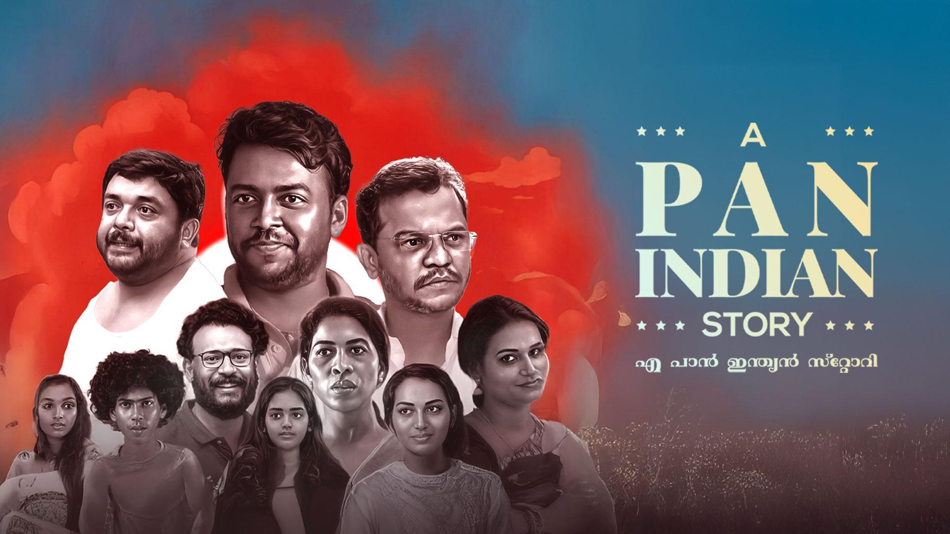 Watch A Pan Indian Story Malayalam Movie Online in HD and Dolby audio ...